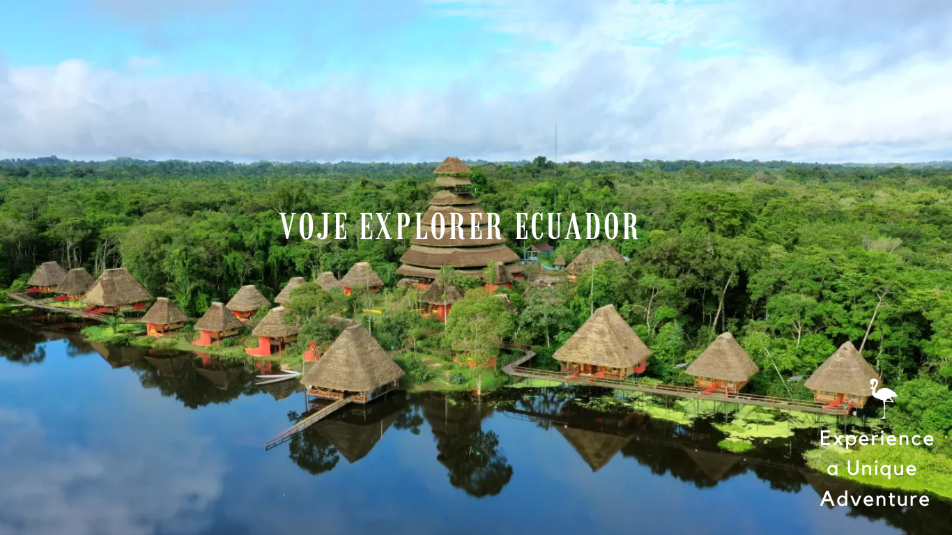 VOJE EXPLORER ECUADOR – Descubre Ecuador